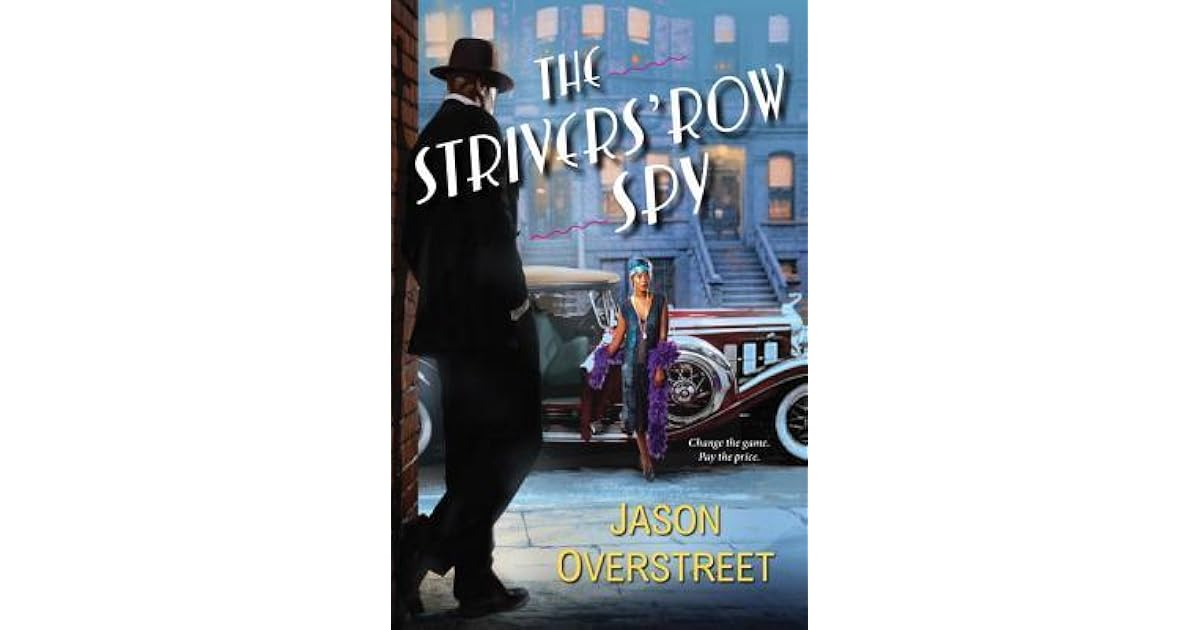The Strivers' Row Spy (Renaissance #1) by Jason Overstreet