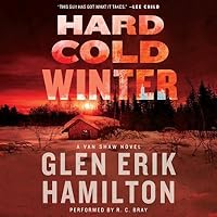 Hard Cold Winter (Van Shaw, #2) by Glen Erik Hamilton