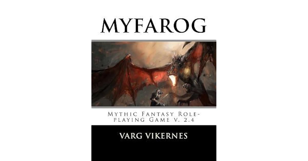 MYFAROG - Mythic Fantasy Role-playing Game by Varg Vikernes