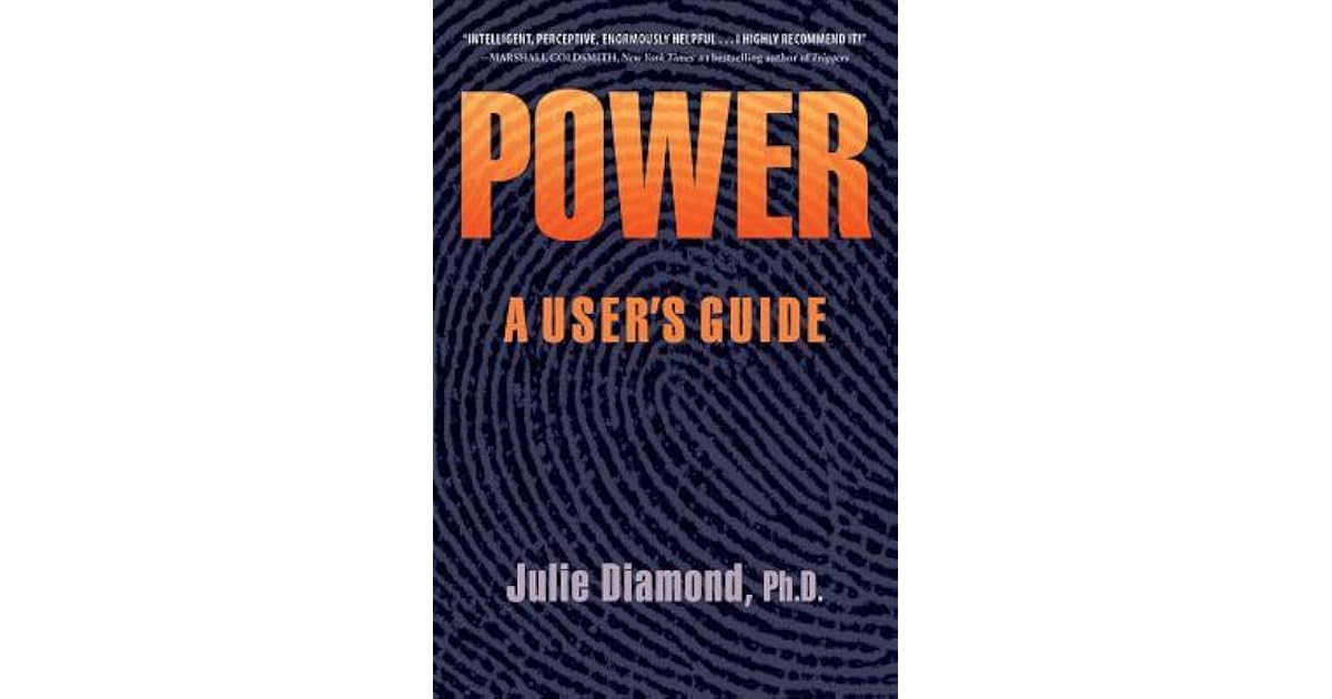 Power: A User's Guide by Julie Diamond