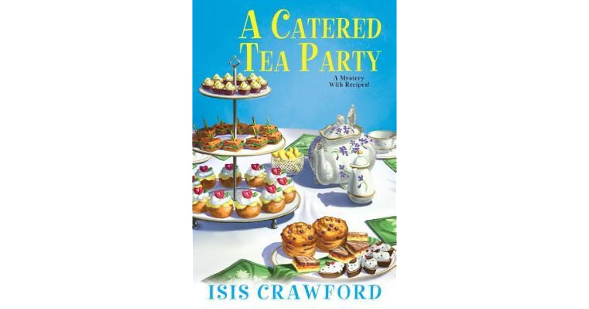 A Catered Tea Party by Isis Crawford