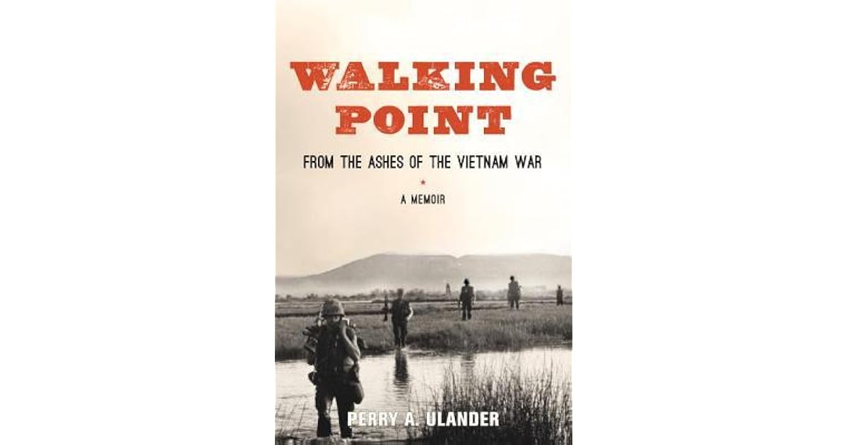 Book giveaway for Walking Point: From the Ashes of the Vietnam War by ...