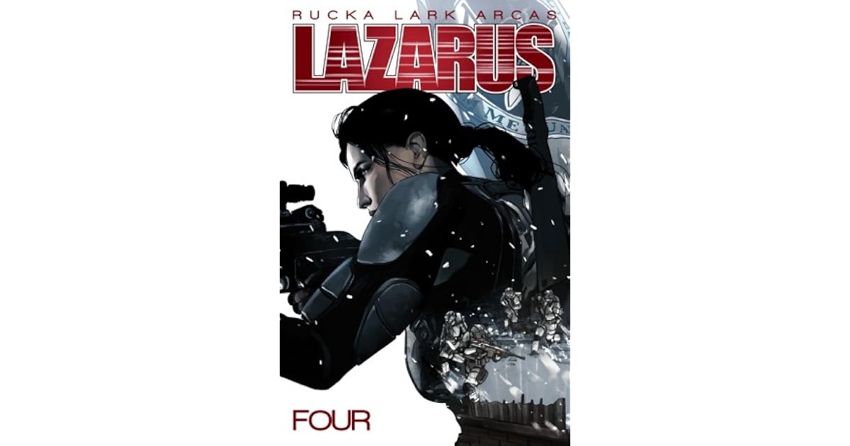 Lazarus, Vol. 4: Poison by Greg Rucka