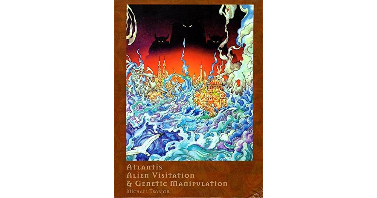 Atlantis Alien Visitation & Genetic Manipulation by Michael Tsarion