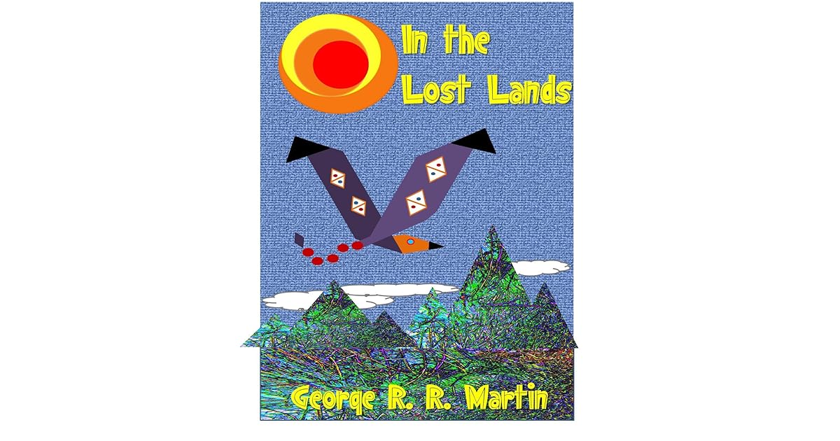 In the Lost Lands by George R.R. Martin