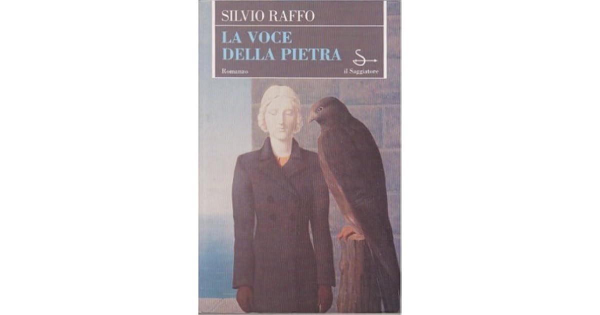 La voce della pietra by Silvio Raffo