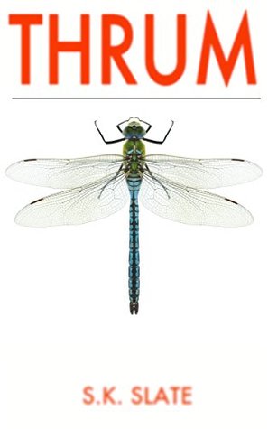Thrum by S.K. Slate