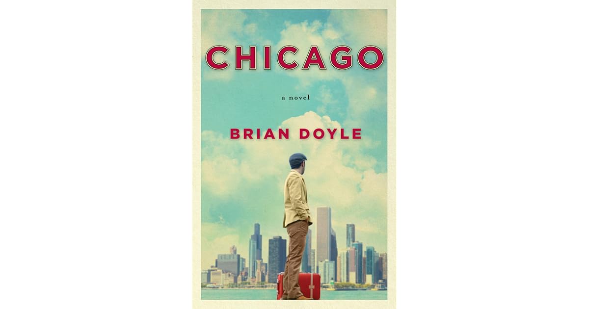 Chicago by Brian Doyle