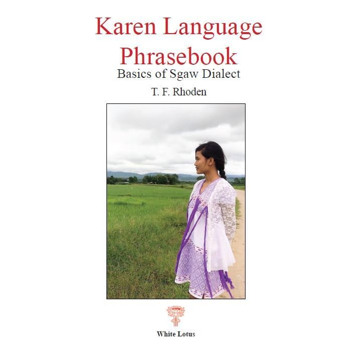 Book giveaway for Karen Language Phrasebook: Basics of Sgaw Dialect by ...