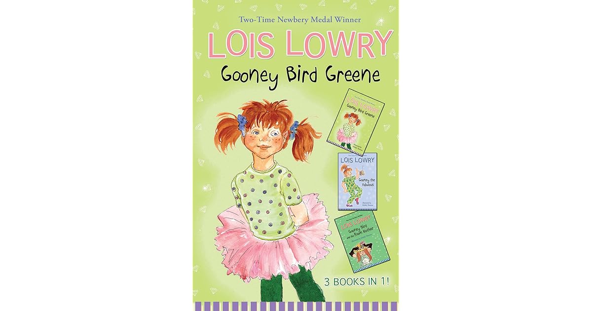 Gooney Bird Greene Three Books in One!: by Lois Lowry
