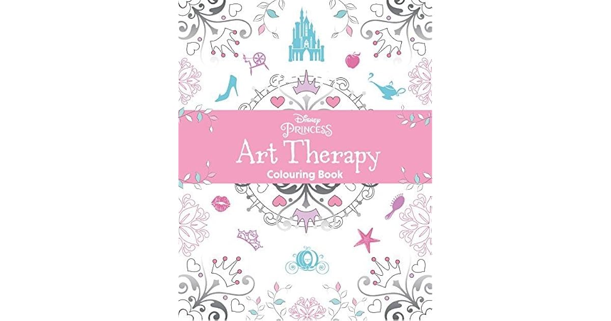 Disney Princess Art Therapy Colouring Book by Parragon Books