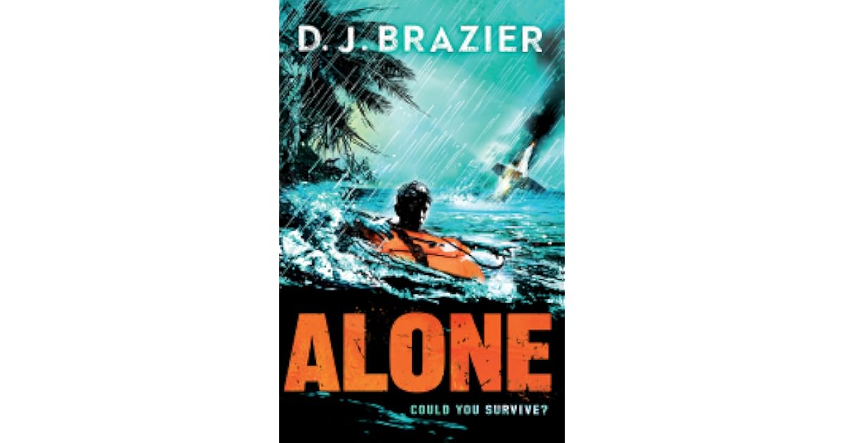 Alone by D.J. Brazier