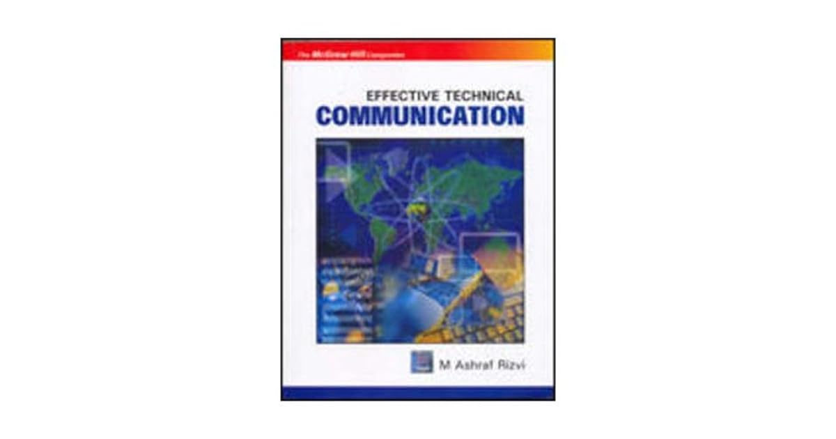 EFFECTIVE TECHNICAL COMMUNICATION by Ashraf Rizvi