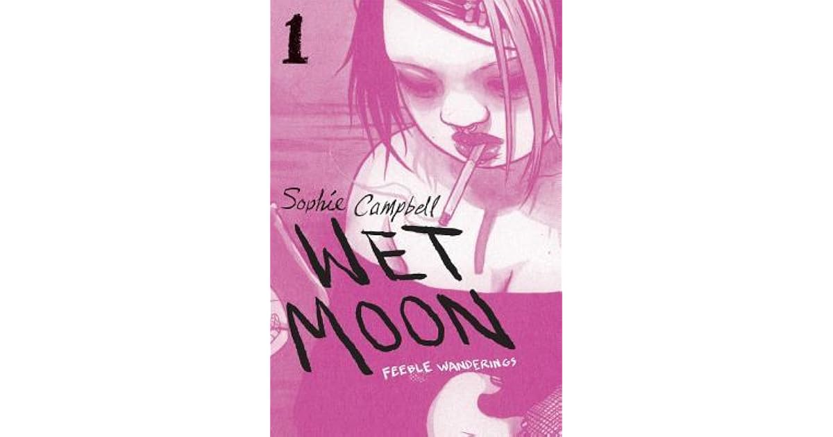 Feeble Wanderings (Wet Moon #1) by Ross Campbell