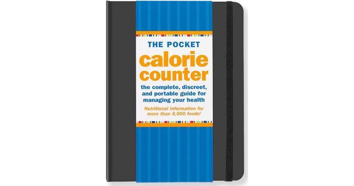 Pocket Calorie Counter, 2016 Edition: The Complete Discreet, and ...