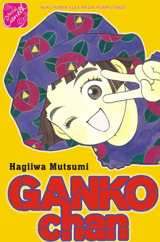Ganko-chan by Mutsumi Hagiiwa
