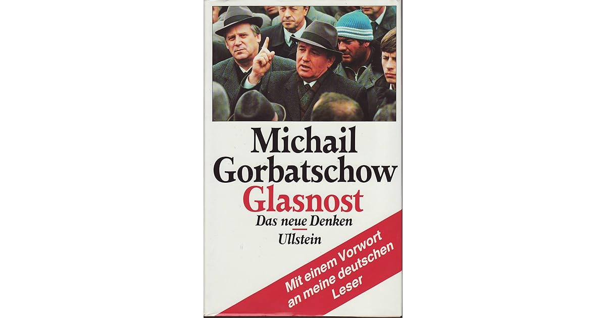 Glasnost by Mikhail Gorbachev