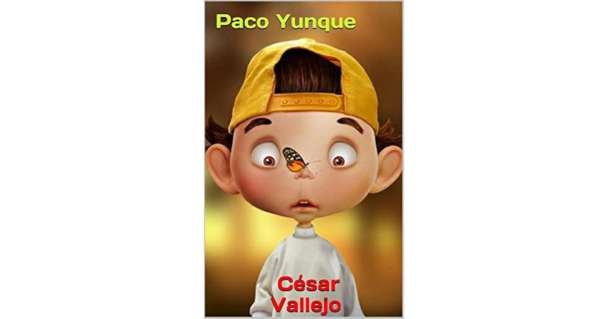 Paco Yunque by César Vallejo
