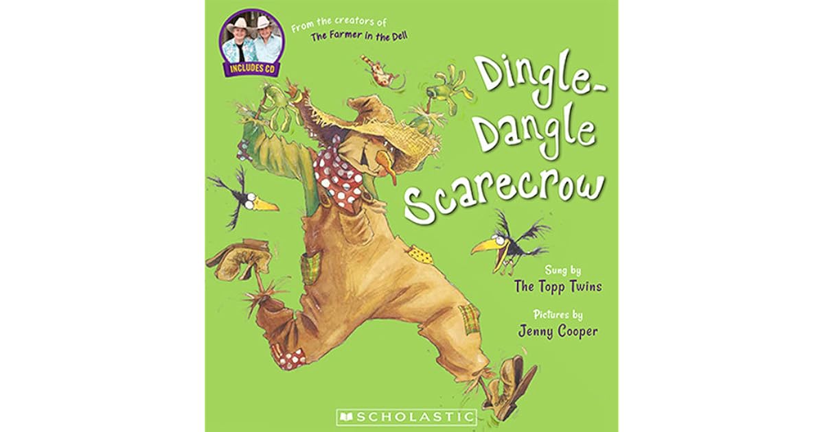 Dingle-Dangle Scarecrow by The Topp Twins
