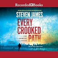 Every Crooked Path by Steven James