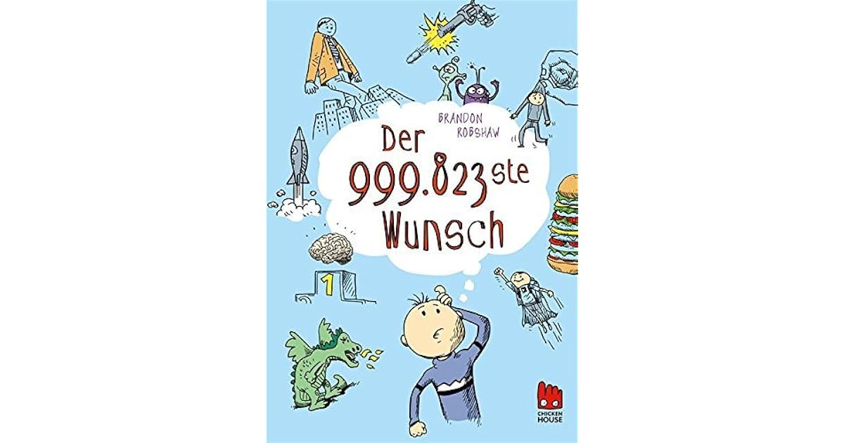 Der 999.823ste Wunsch by Brandon Robshaw