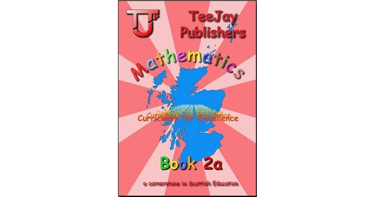 TeeJay CfE Maths: Textbook 2a by Tom Strang