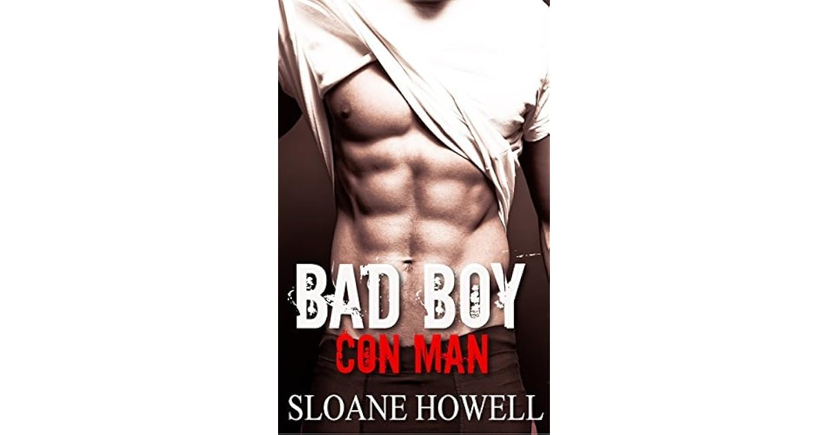 Bad Boy Con Man (Alpha Bad Boy, #4) by Sloane Howell