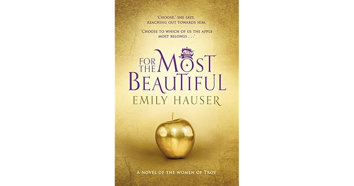 For The Most Beautiful by Emily Hauser
