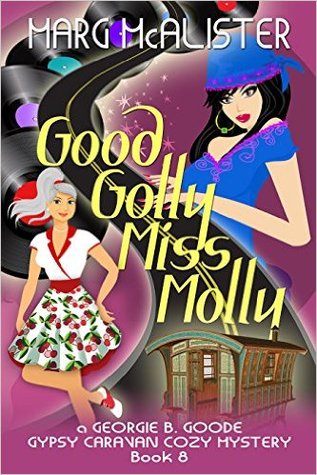 Good Golly Miss Molly by Marg McAlister