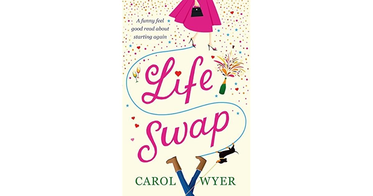 Life Swap by Carol Wyer