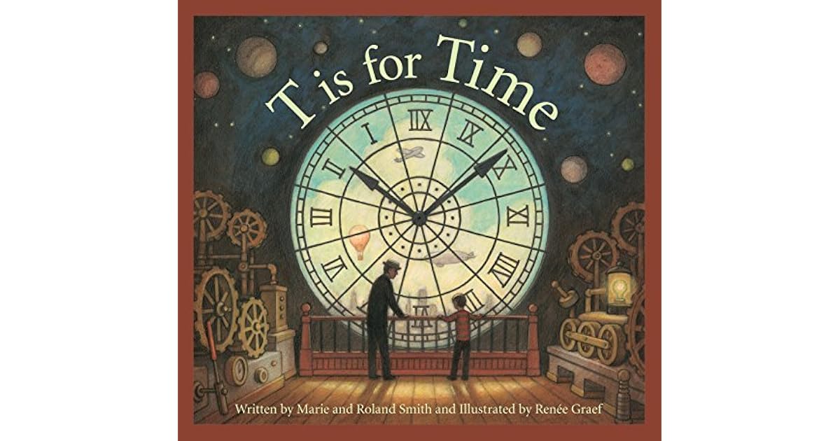 T is for Time by Roland Smith