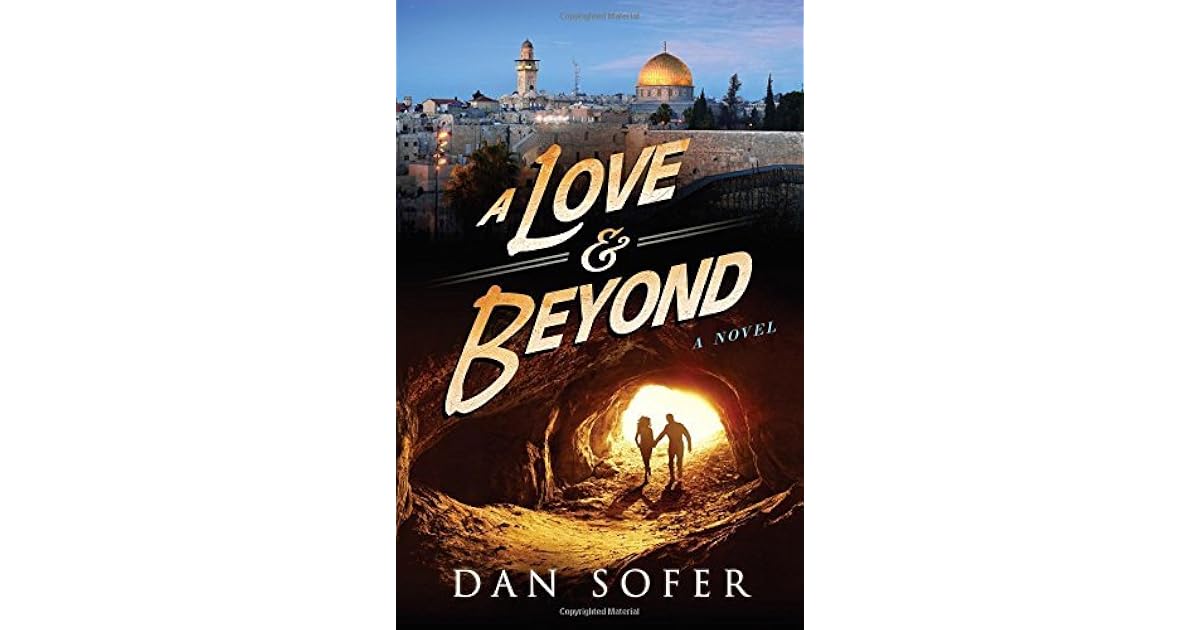 A Love and Beyond by Dan Sofer