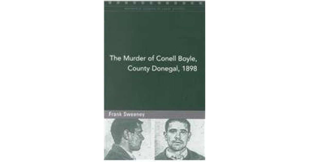 The Murder of Conell Boyle, County Donegal, 1898 by Frank Sweeney