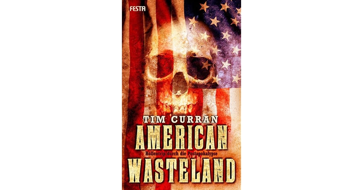 American Wasteland by Tim Curran