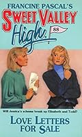 Love Letters For Sale (Sweet Valley High, #88) by Francine Pascal