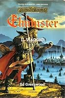 Elminster in Myth Drannor by Ed Greenwood