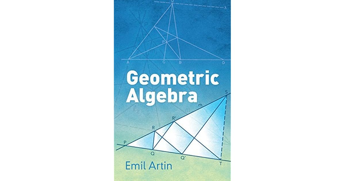 Geometric Algebra (Dover Books on Mathematics) by Emil Artin