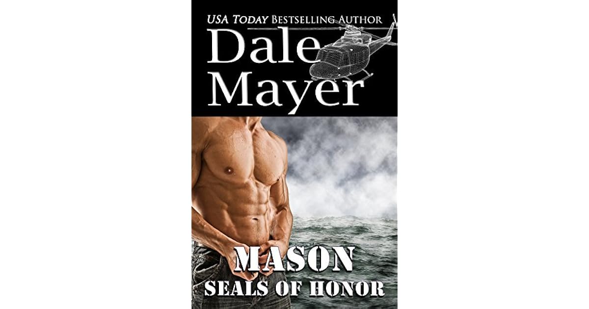 Mason (SEALs of Honor, #1) by Dale Mayer