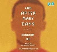 And After Many Days by Jowhor Ile