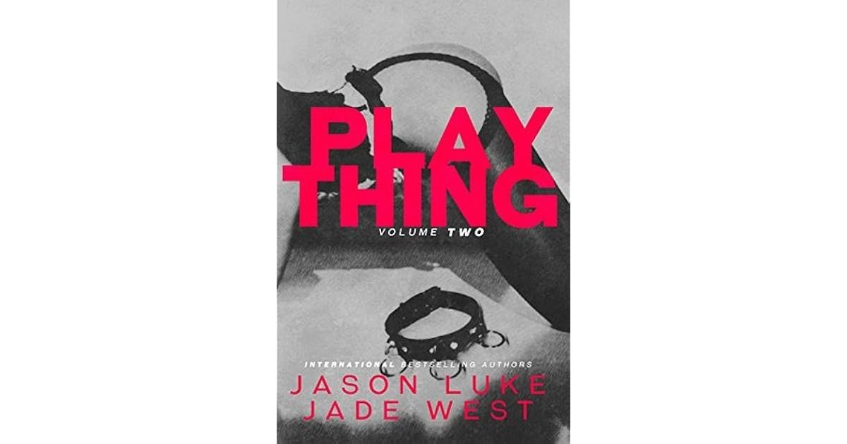 Plaything: Volume 2 (Plaything, #2) by Jason Luke