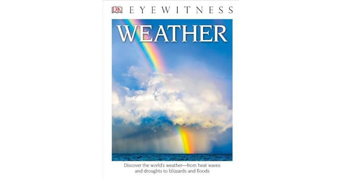 DK Eyewitness Books: Weather by Brian Cosgrove