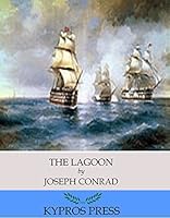 The Lagoon by Joseph Conrad