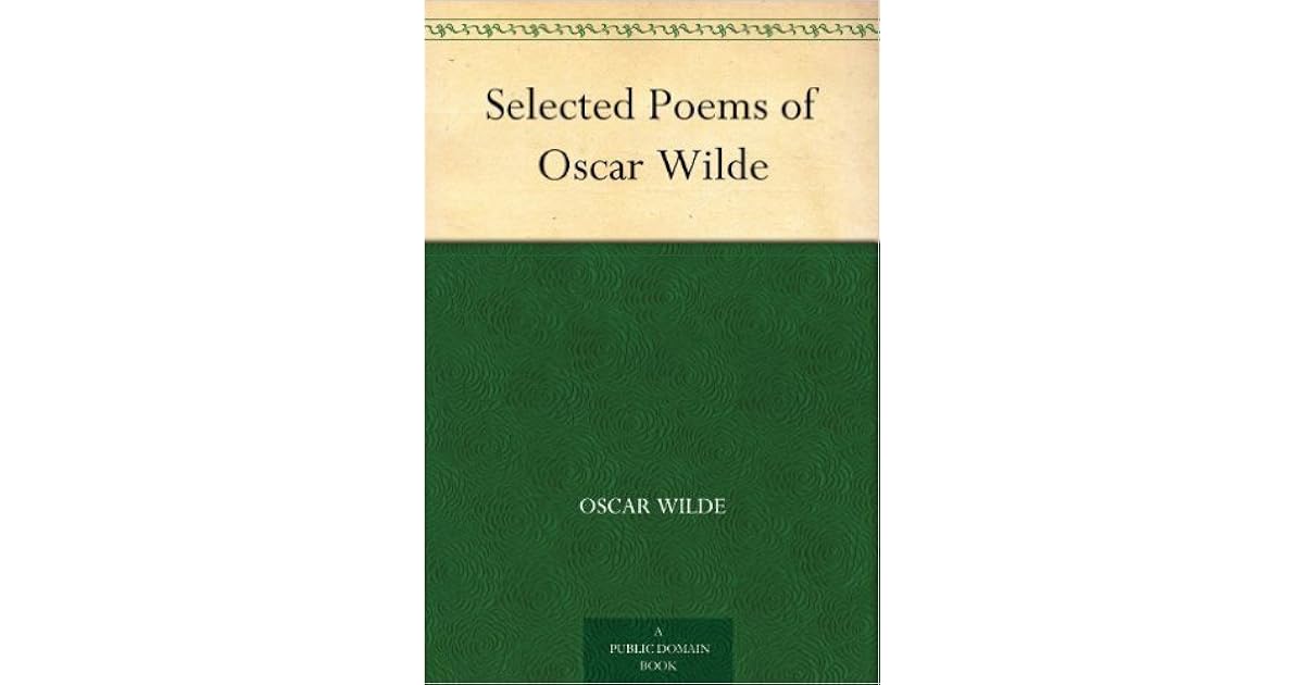 Selected Poems of Oscar Wilde by Oscar Wilde