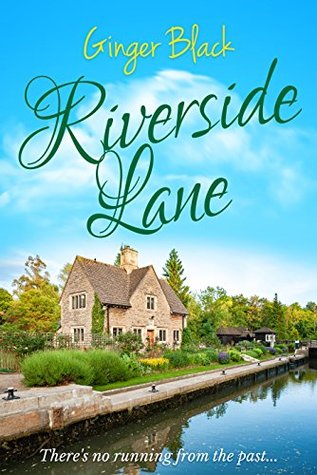 Riverside Lane by Ginger Black