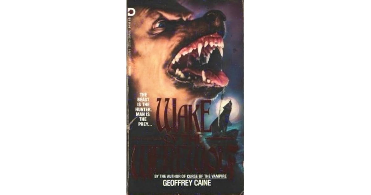 Wake of the Werewolf by Geoffrey Caine