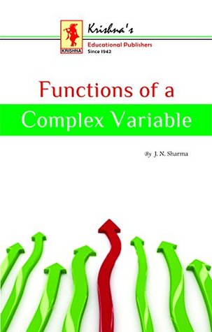 Functions of a Complex Variable by J.N. Sharma