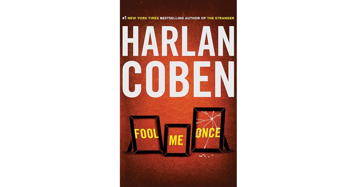 Fool Me Once by Harlan Coben
