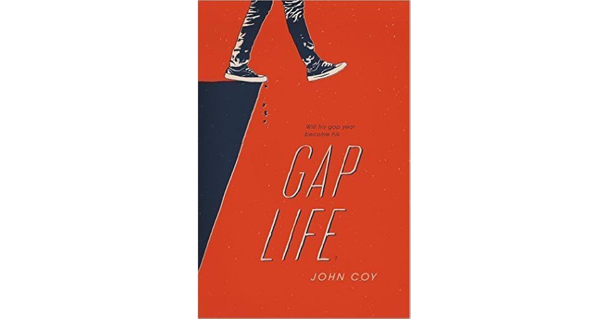 Gap Life by John Coy