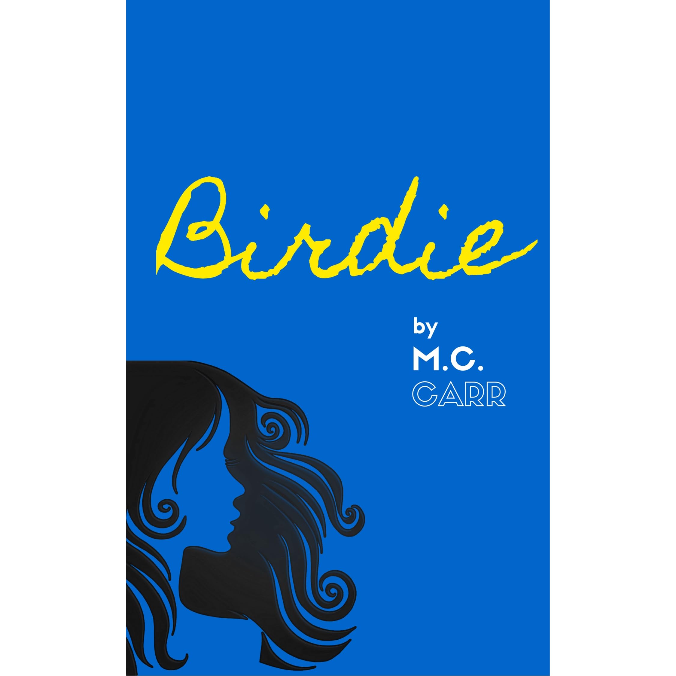 Birdie by M.C. Carr — Reviews, Discussion, Bookclubs, Lists