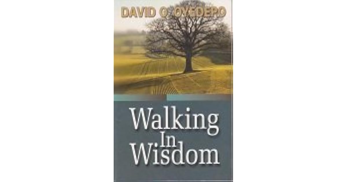 Walking in Wisdom by David Oyedepo